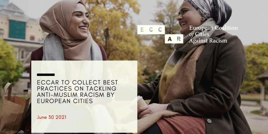 Press Release - ECCAR to collect best practices on tackling anti-Muslim racism by European ...